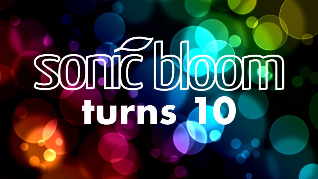 Sonic Bloom Turns 10: Giveaway & Everything 30% Off in the Shop | Sonic ...