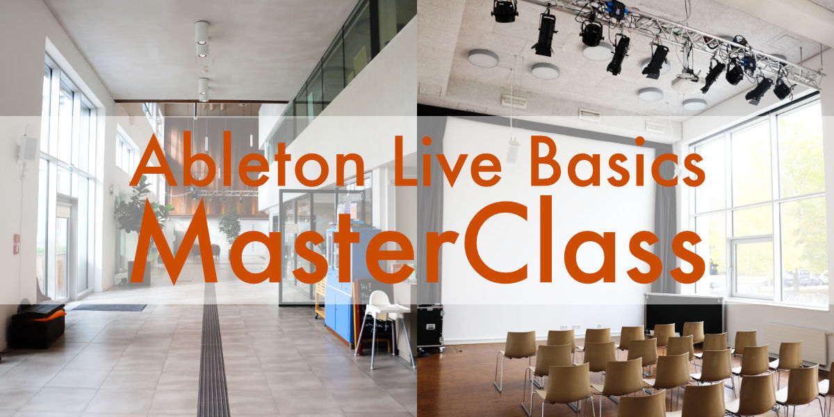 Ableton Live Basics MasterClass | Sonic Bloom